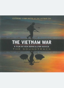 "The Vietnam War - A Film By Ken Burns & Lynn Novick - The Soundtrack ...