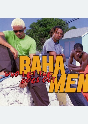 WHO LET THE DOGS OUT